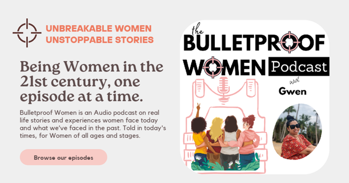 The Bulletproof Women Podcast - website